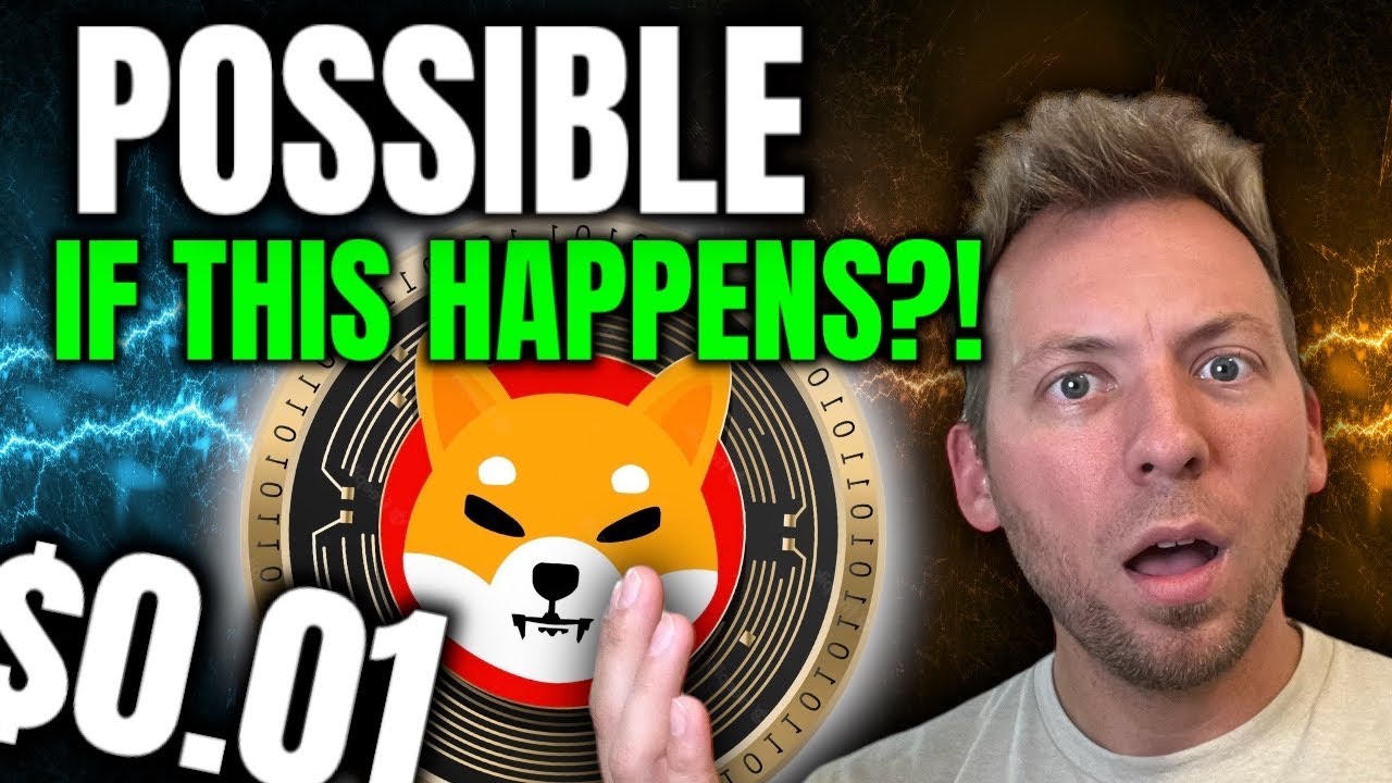 SHIBA INU - SHIB TO $0.01?!! POSSIBLE IF THIS HAPPENS! - YouTube