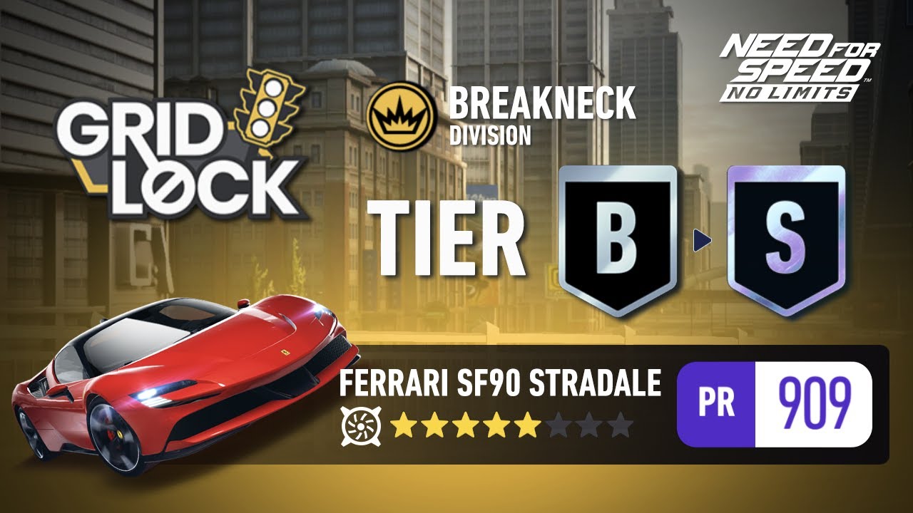 Gridlock (UGR) Tier B to S with 5⭐ Ferrari SF90 Stradale (2020) | Need ...
