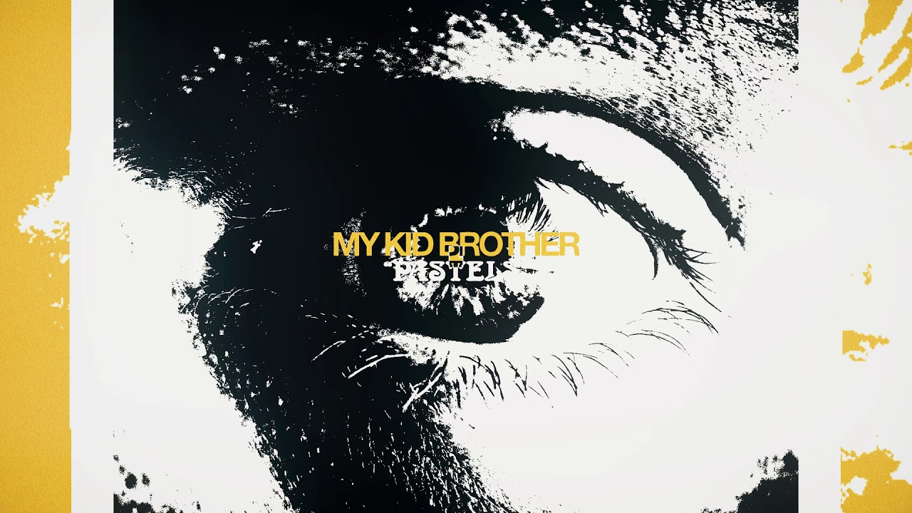 My Kid Brother Pastels YouTube Music my-kid-brother-pastels-youtube-music