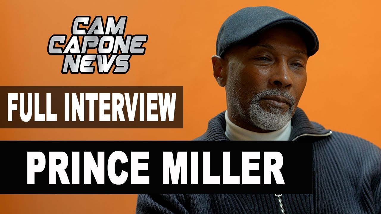 Prince Miller (Supreme Team) On Facing Life & Doing 34 Years In Prison ...