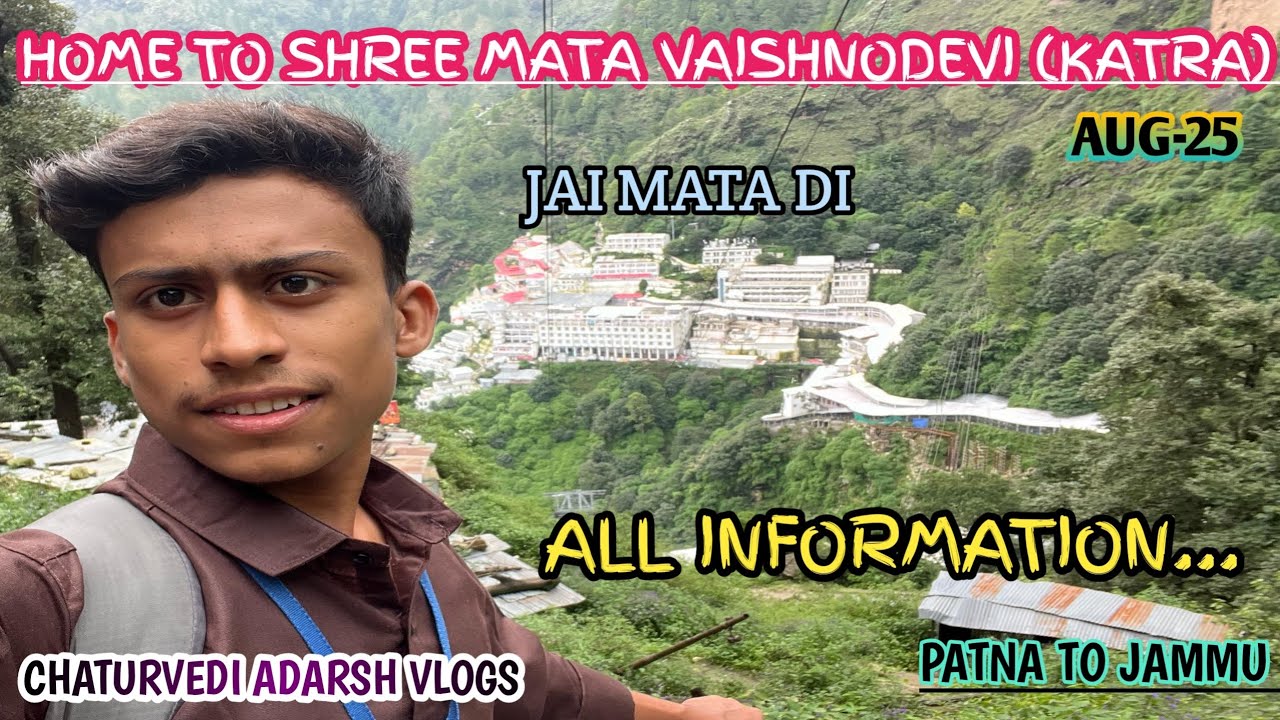 Patna to jammu (shree mata vaishnodevi katra) part-01 || all information.. | wlc to my vlogs 😍 ...