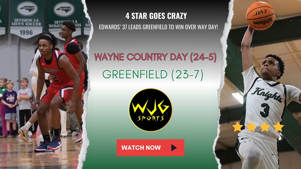 4 star Kobe Edwards goes crazy on Wayne Country Day! Chargers hang ...