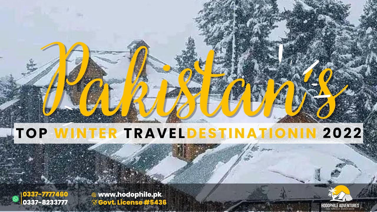 Pakistan's top winter travel Destinations 2022 - YouTube