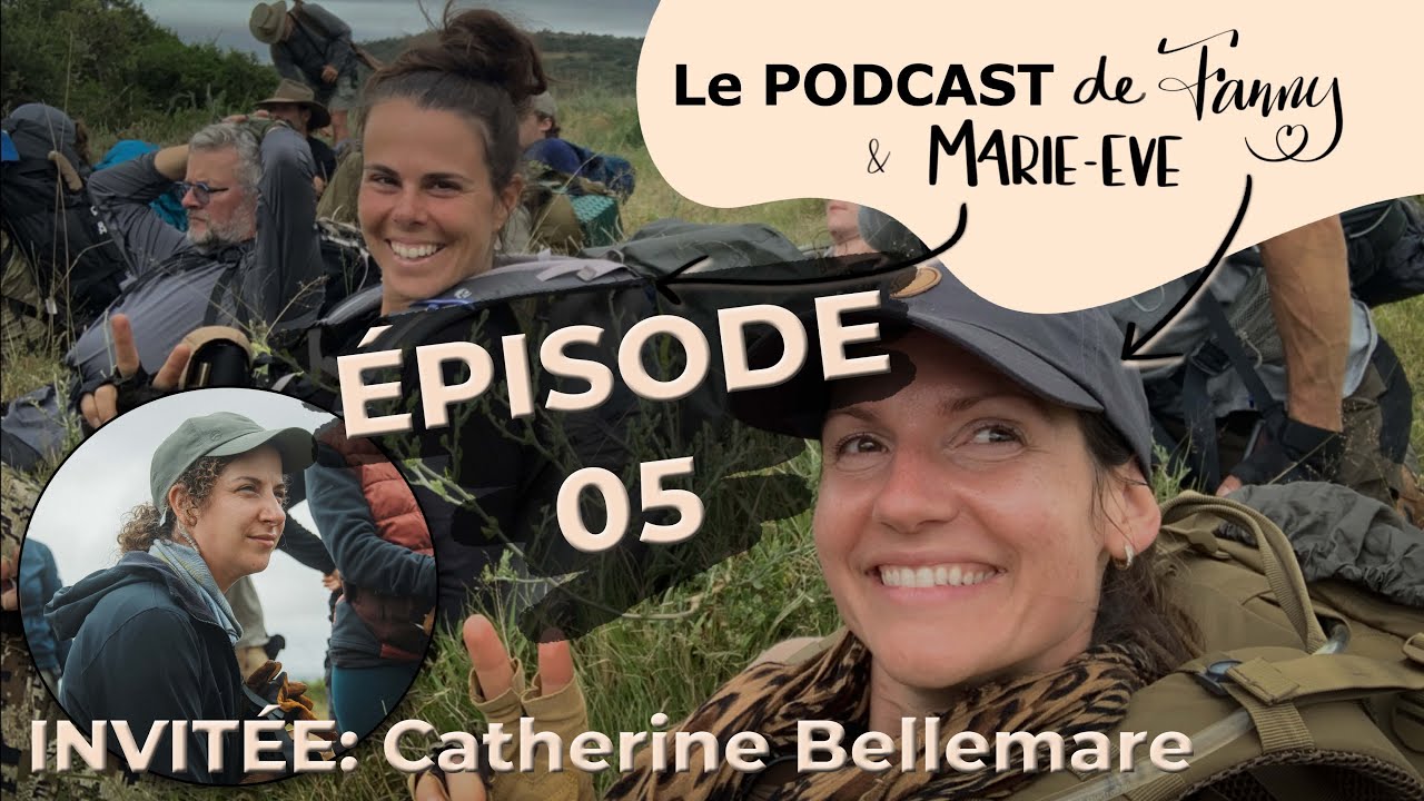 Épisode #5 avec Catherine Bellemare - Podcast de Fanny et Marie-Eve ...
