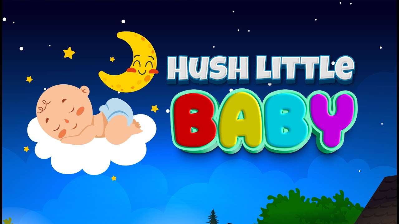 Hush Little Baby | Nursery Rhymes | Kid's Lullaby | 자장가 | 동요| 童谣 | 童謡 ...