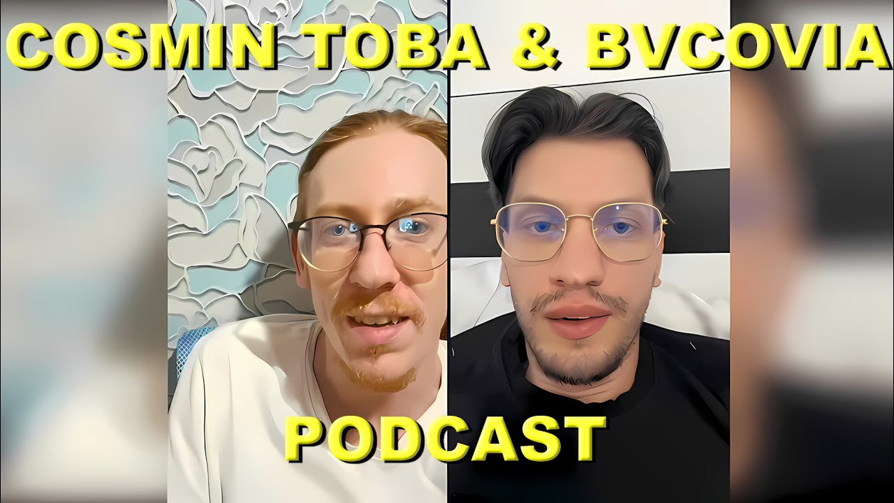 COSMIN TOBA & BVCOVIA PODCAST - YouTube