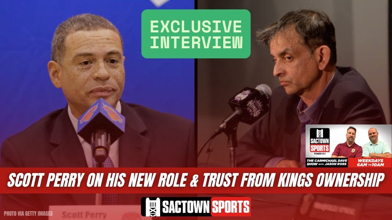 EXCLUSIVE: Scott Perry says Kings ownership has fully empowered him to ...