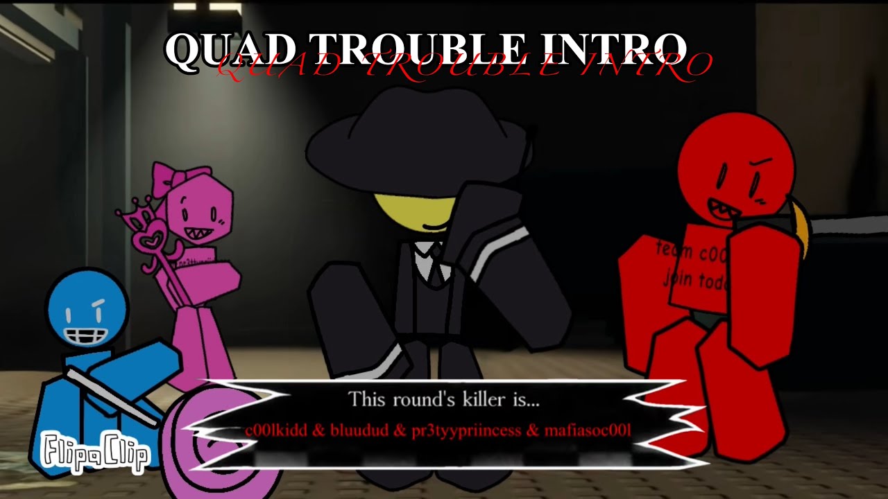 This round’s killer is… c00lkidd & bluudud & pr3tyypriincess ...