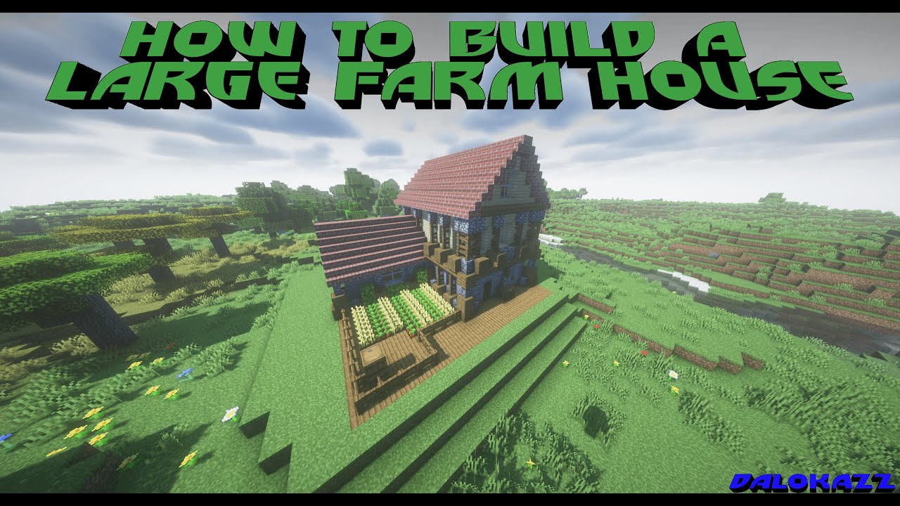 [Minecraft] How to Build a Large Farm House - YouTube