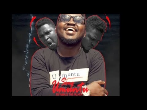AmaG The Black - UMUNTU (Official music) - YouTube