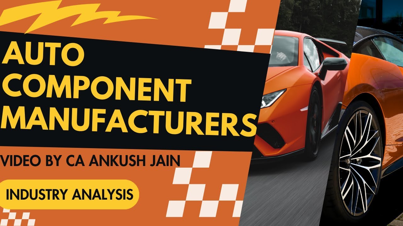 Auto Component manufacturing industry overview - YouTube