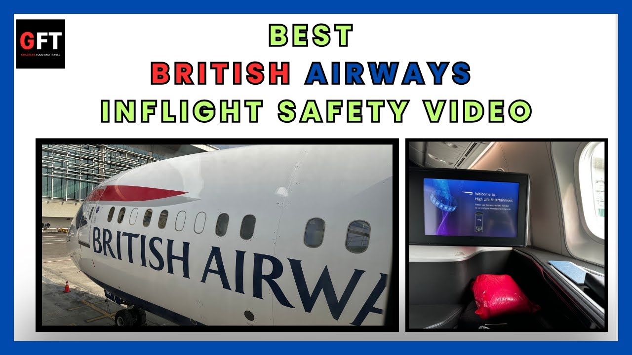 BEST BRITISH AIRWAYS INFLIGHT SAFETY VIDEO #britishairways #inflight # ...