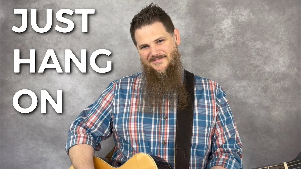 Just Hang On (An Upbeat Lament) - YouTube