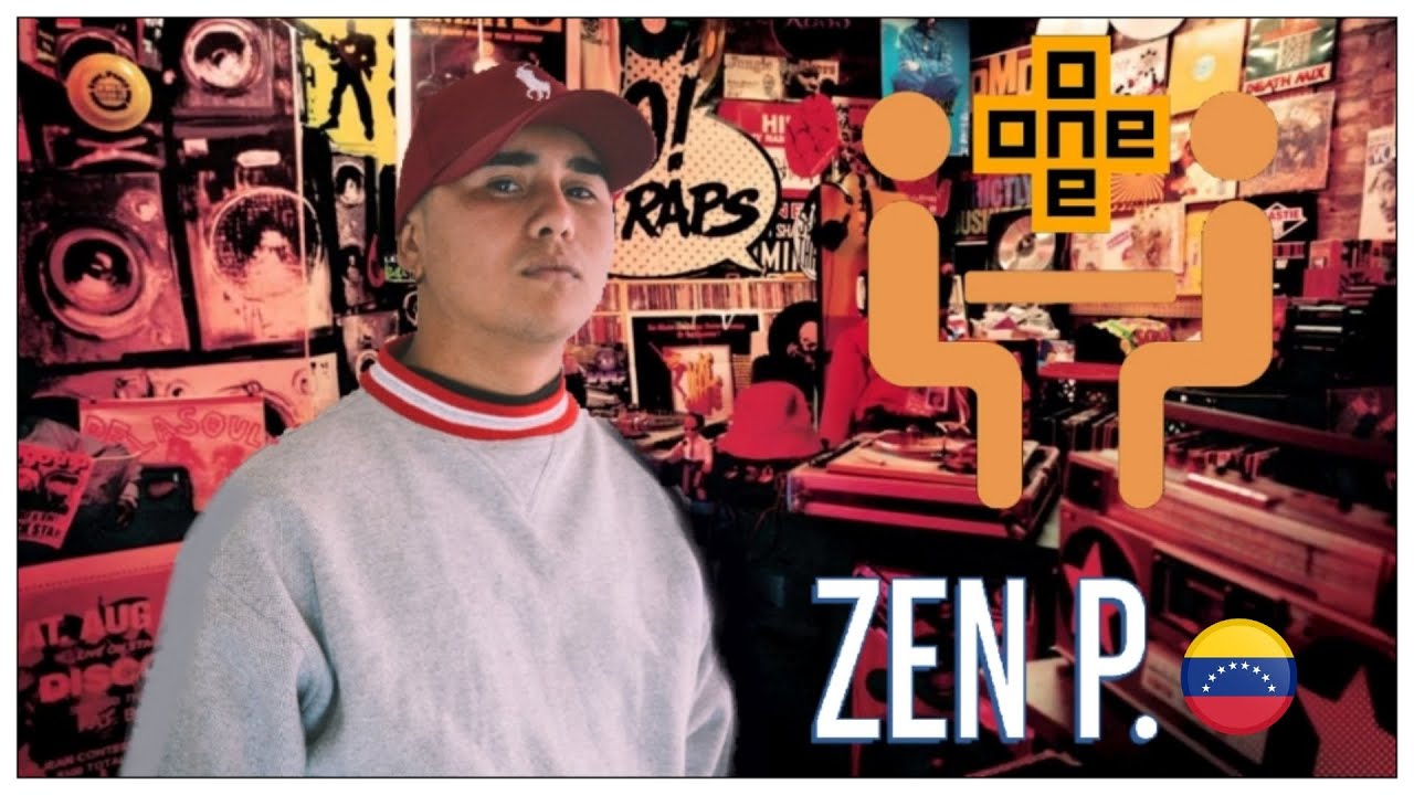 [🇻🇪] ZEN P ☯ UNA DE LAS JOVENES PROMESAS DEL HIP HOP LATINO - YouTube