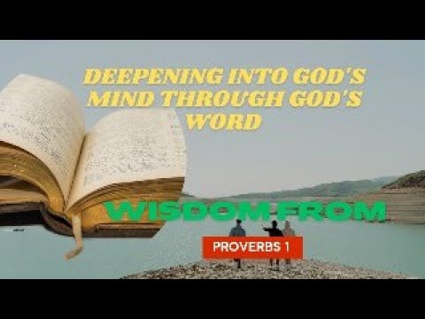 Acquiring Wisdom from Proverbs 1 - YouTube