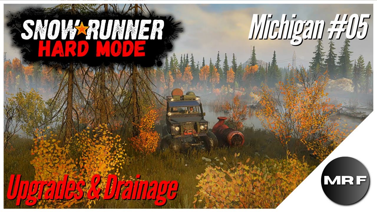 SnowRunner Hard Mode | Michigan #5 | Upgrades & Drainage - YouTube