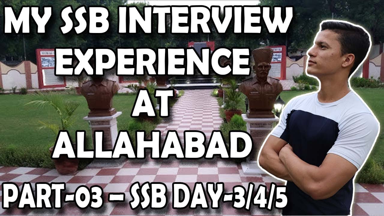 My SSB Interview Experience | Day 3 | Day 4 | Day 5 | GTO , GD, PGT ...