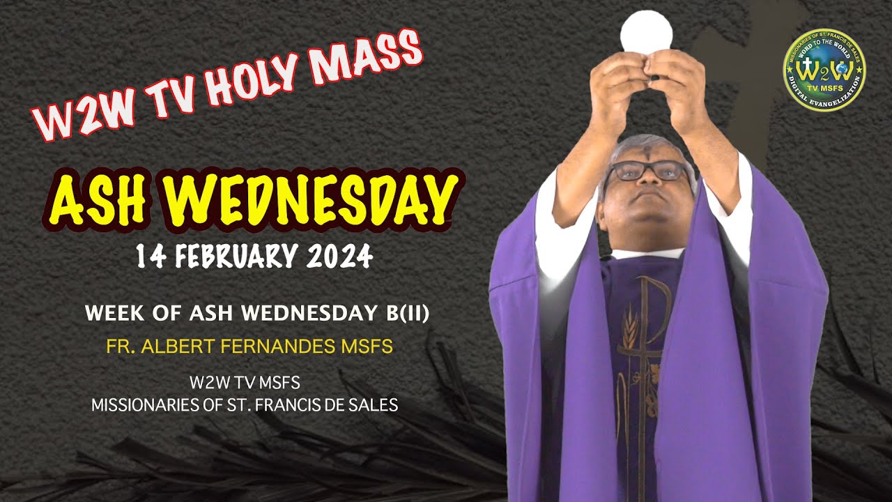 ASH WEDNESDAY HOLY MASS | 14 FEBRUARY 2024 | REPENT & BELIEVE | by Fr ...