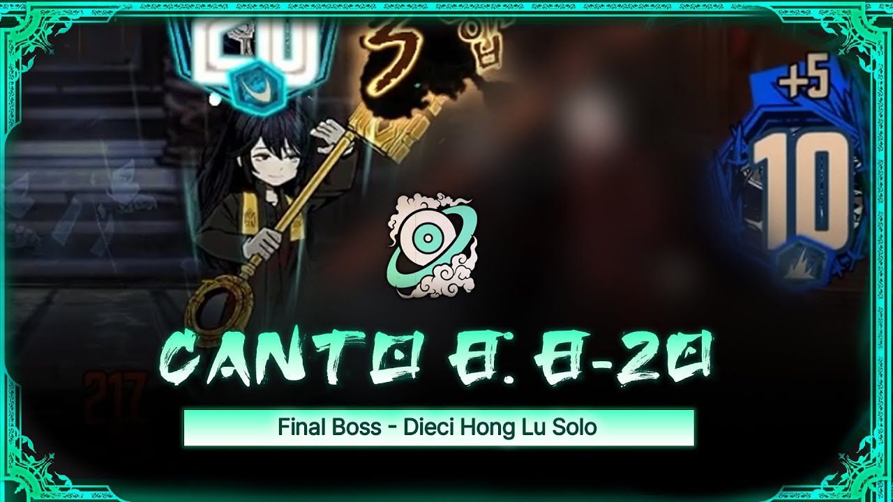 [Limbus Company] Canto 8-20: Final Boss Solo ft. Dieci Hong Lu - YouTube