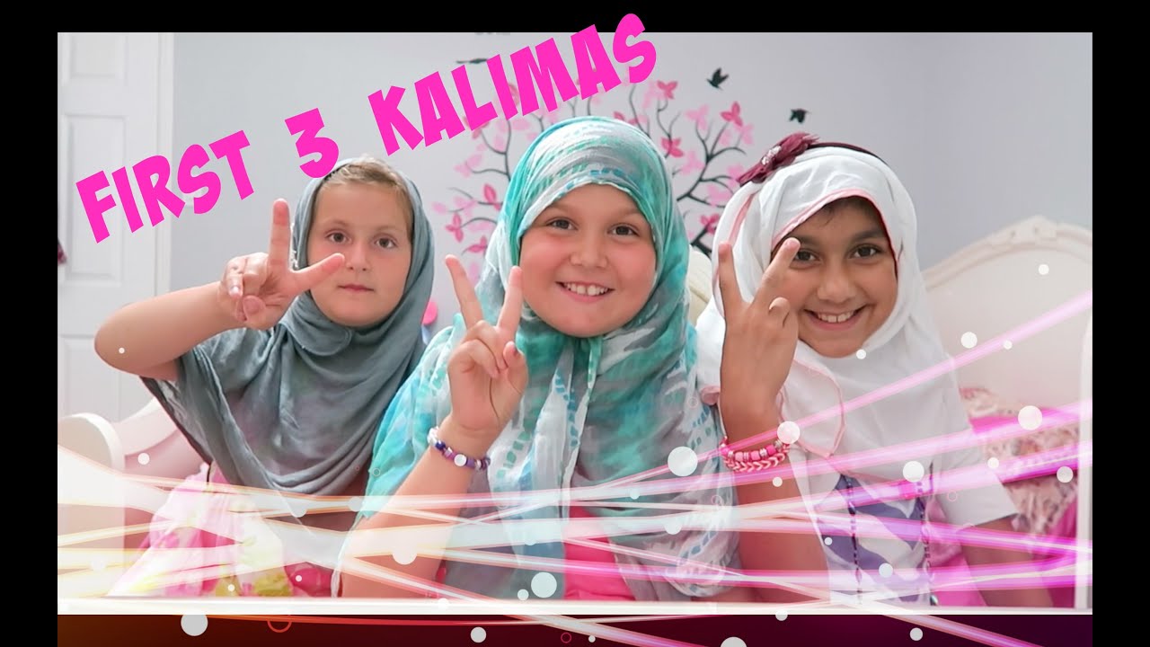 First Three Kalimas - YouTube