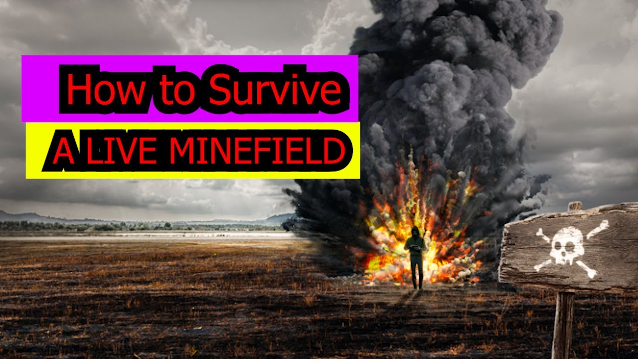 HOW TO SURVIVE A LIVE MINEFIELD - YouTube