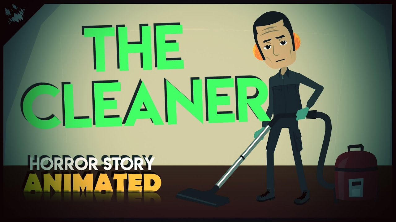 The Cleaner - Horror Story Animated - YouTube