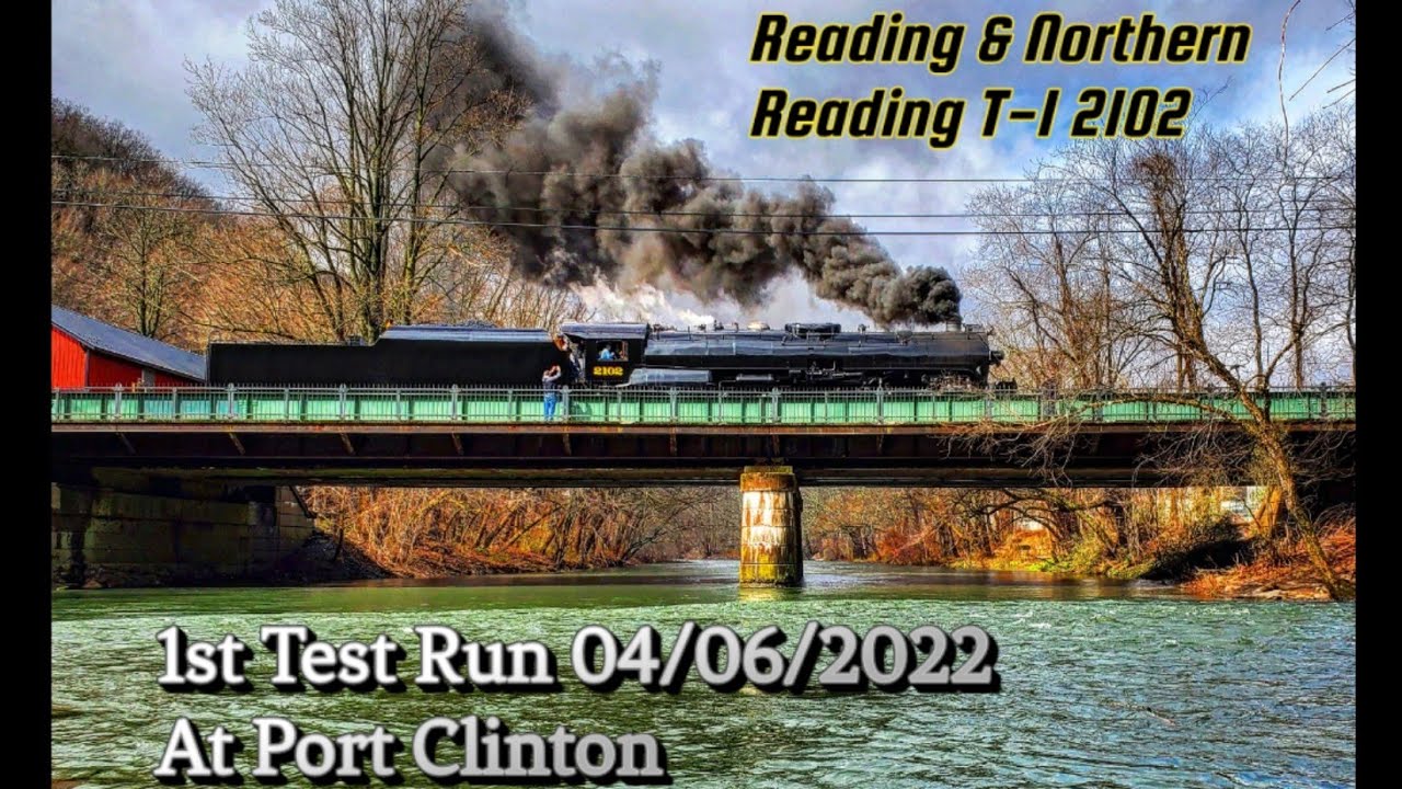 Reading & Northern, Reading T-1 2102 1st test run at Port Clinton, PA ...