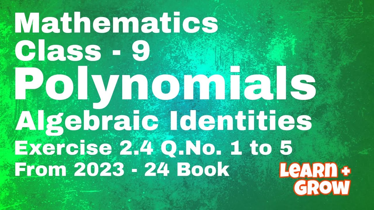 Mathematics - Class 9 L2 - Polynomials Exercise 2.4 | Question 1 to 5 ...
