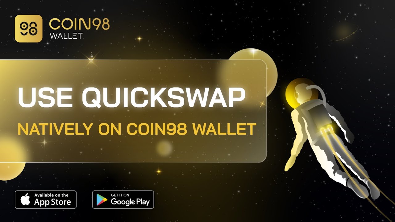 How to use Quickswap Exchange natively on Coin98 Wallet - YouTube