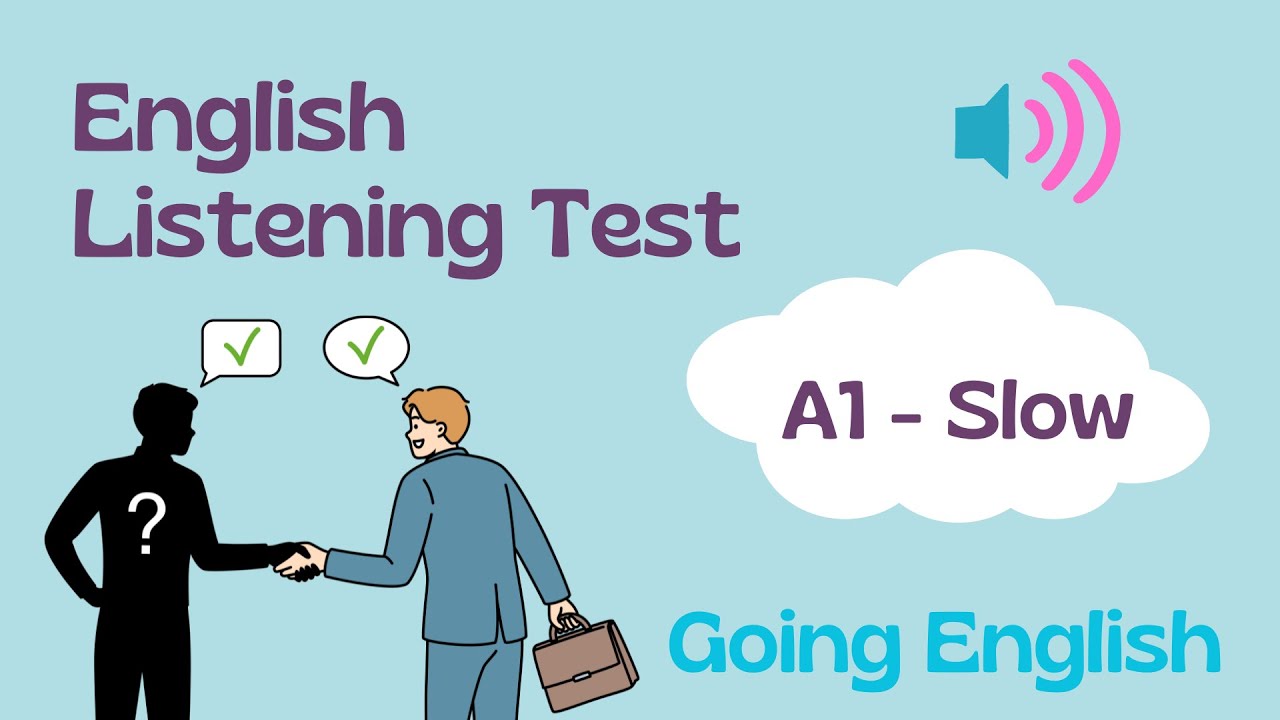 (A1) Greetings Listening Test A1 Slow | Going English Prep 📝 - YouTube