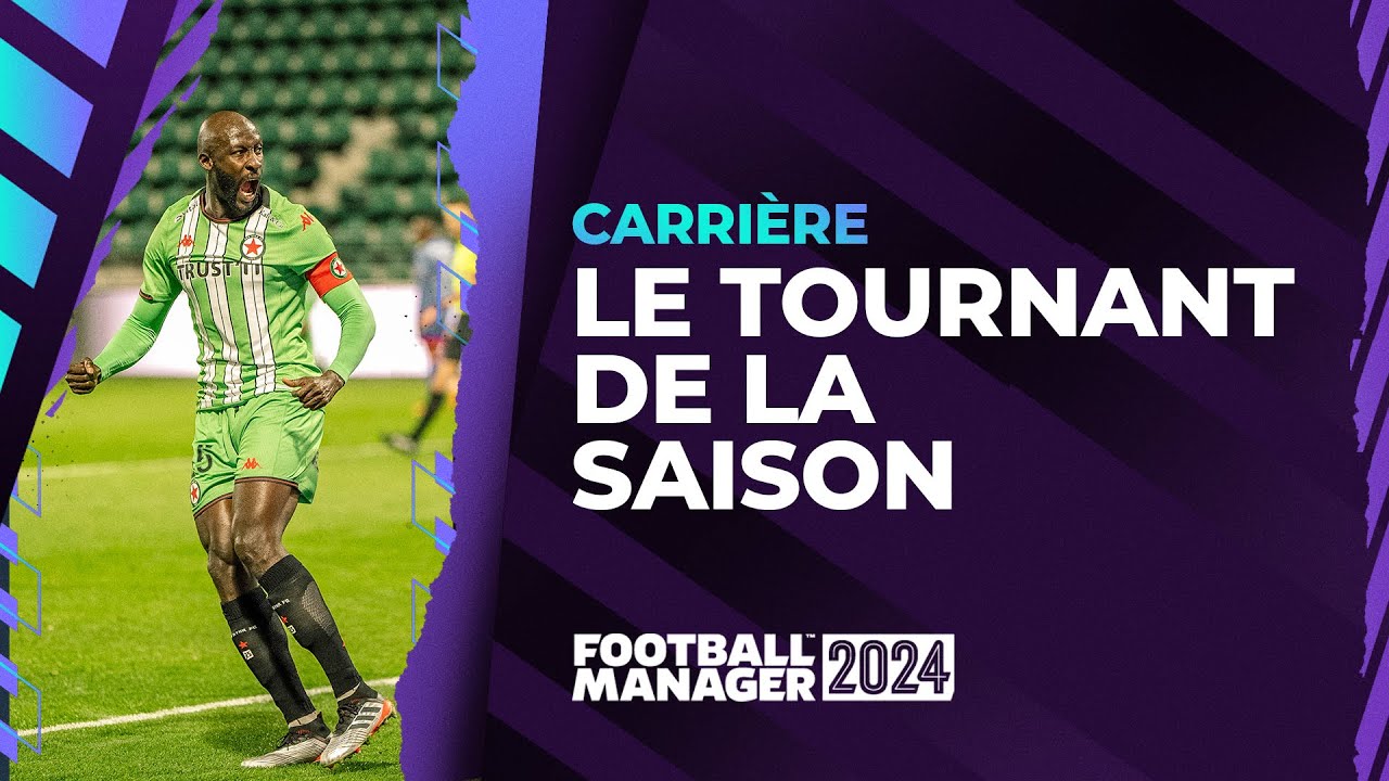 FM 24 : Ma Carrière avec le Red Star - Le tournant de la saison ...