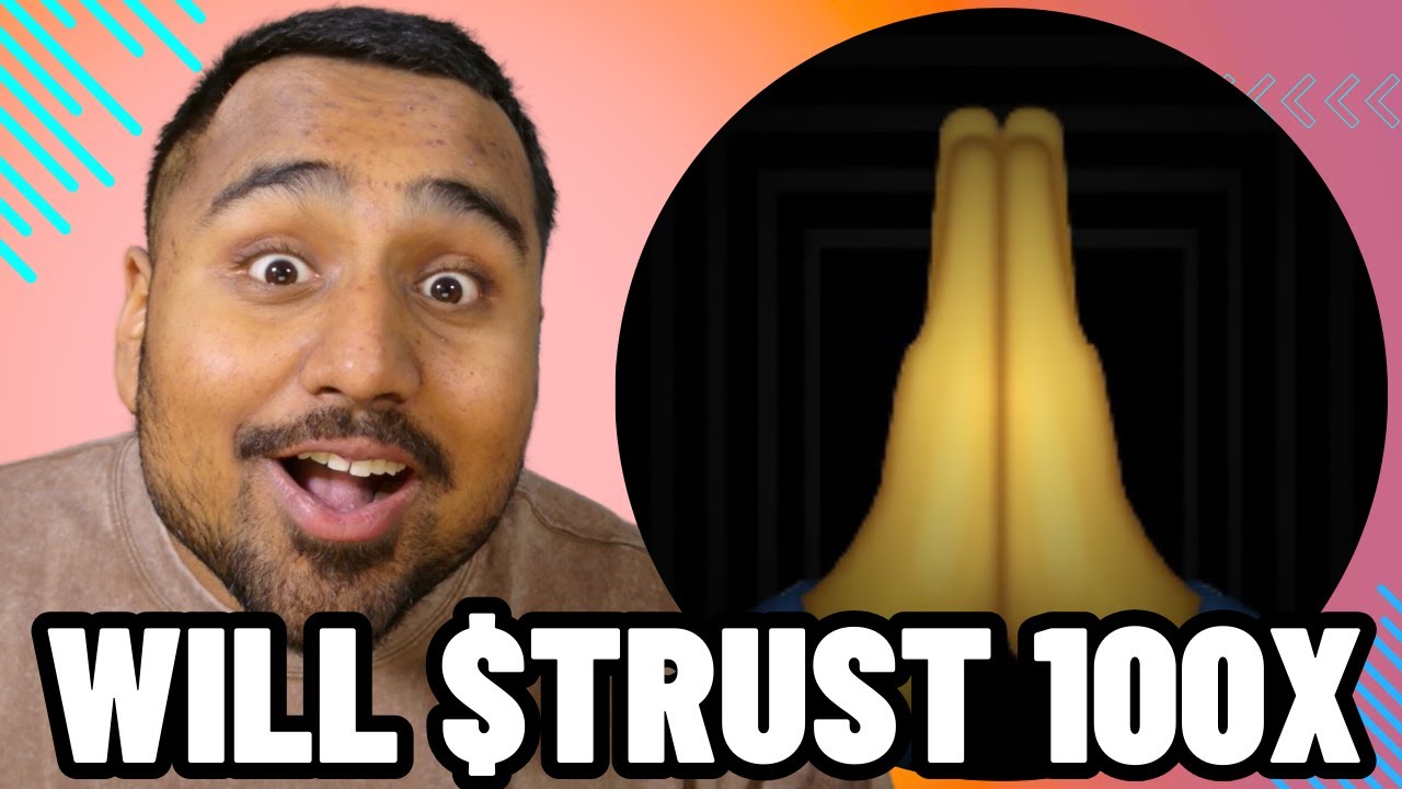$TRUST IS DUMPING... (SELL?) OR WILL $TRUST THE PROCESS 100X?! $TRUST ...