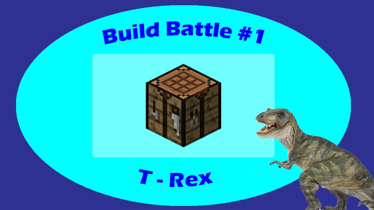 Build Battle #1 - T-Rex - YouTube