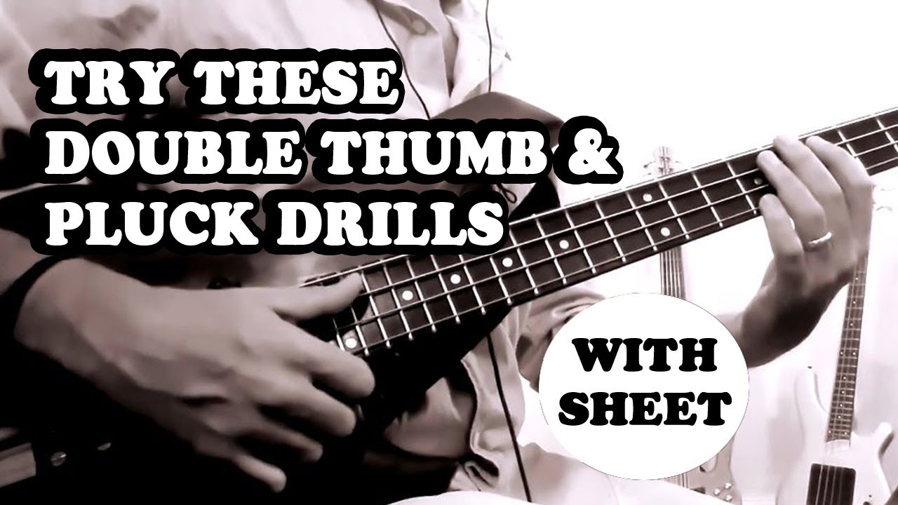 LEARN DOUBLE THUMB & PLUCK WITH THESE 2 DRILLS - 3 Min Bass Lesson ...