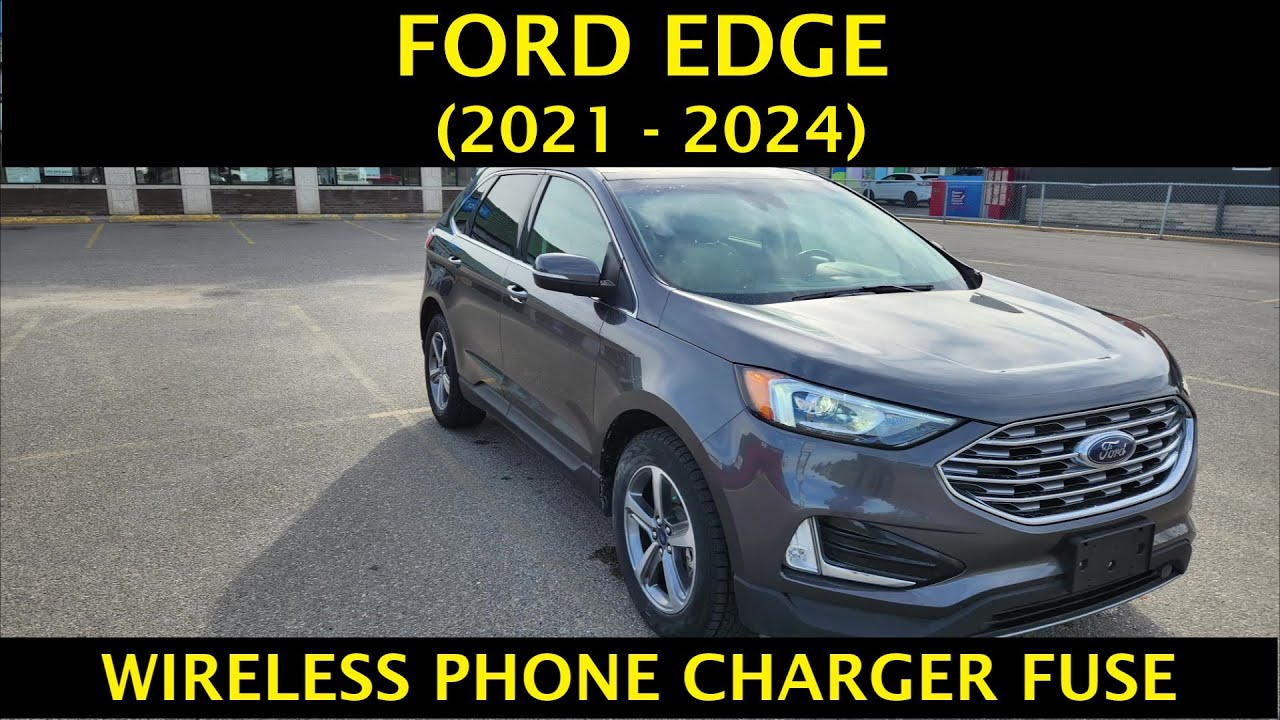 Ford Edge - WIRELESS PHONE CHARGER FUSE LOCATION (2021 - 2024) - YouTube