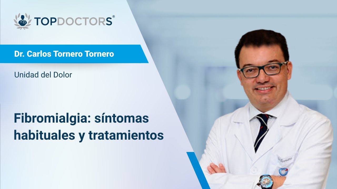 ¿Cómo sé si tengo fibromialgia? - Dr. Carlos Tornero Tornero | Top ...