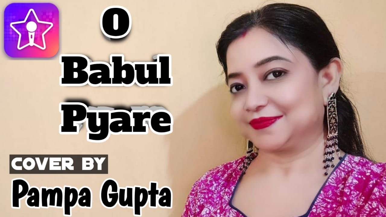 Babul Pyare | Johny Mera Naam | Lata Mangeshkar | Cover | Pampa Gupta ...