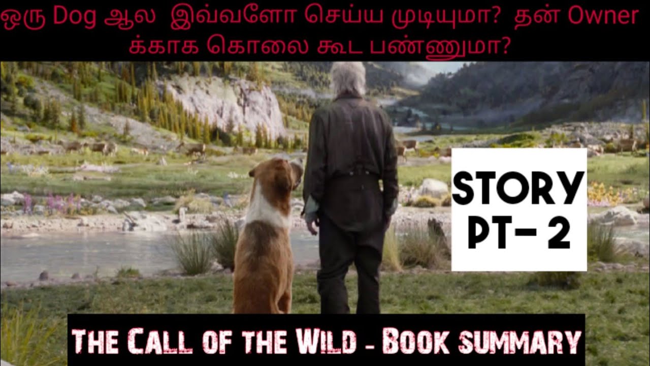 The Call of the Wild - Jack London / Book/ Dramatic Narration / Part 2 ...