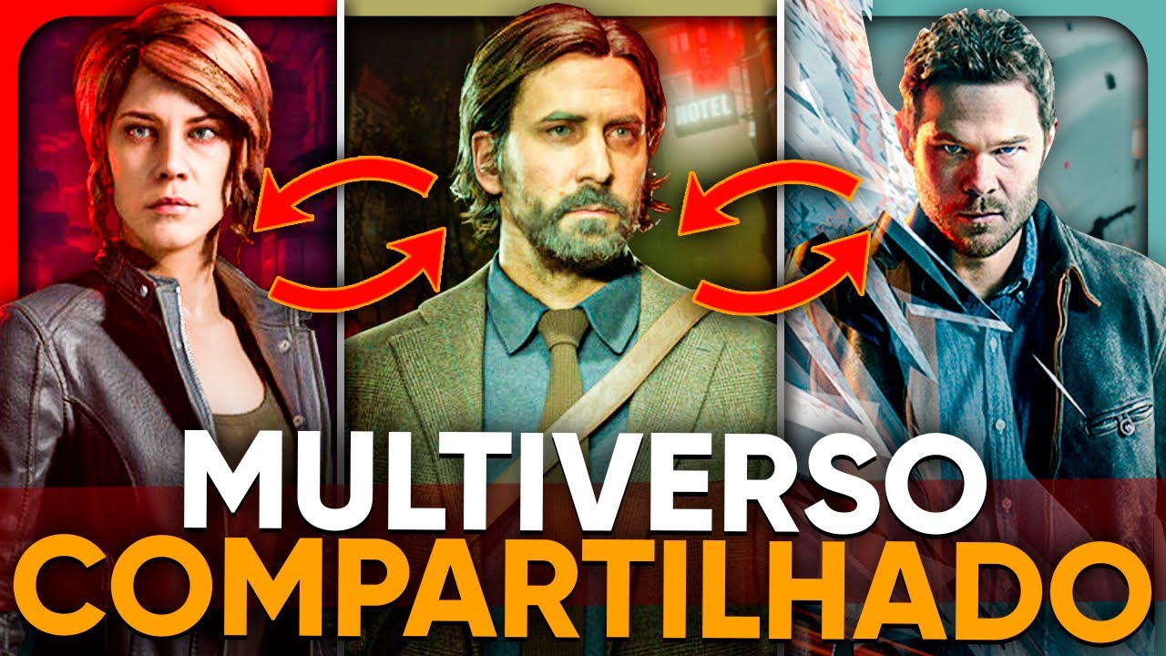 EXPLICANDO O MULTIVERSO COMPARTILHADO DA REMEDY - YouTube