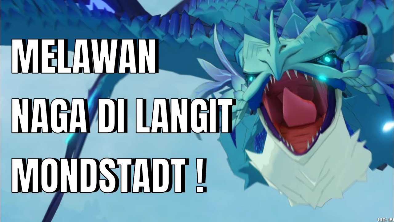 MELAWAN NAGA DI LANGIT MONDSTADT! | STORY QUEST — PENGEMBARA YANG ...