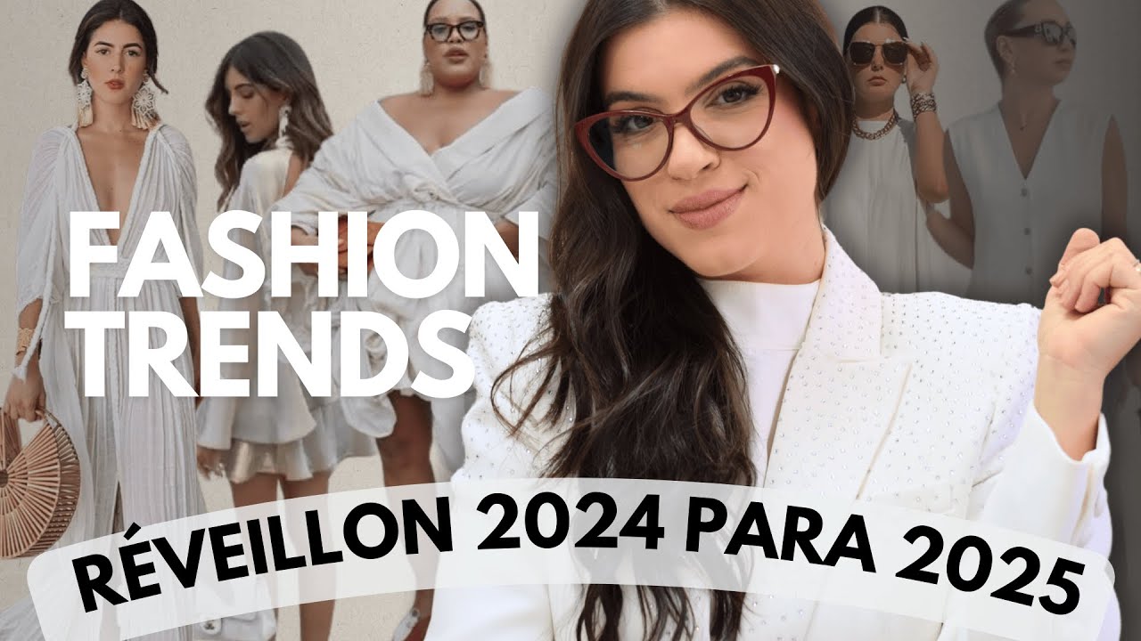 25 LOOKS PARA VIRADA DE ANO QUE VÃO BOMBAR EM 2025 | DICAS DE ESTILO E ...