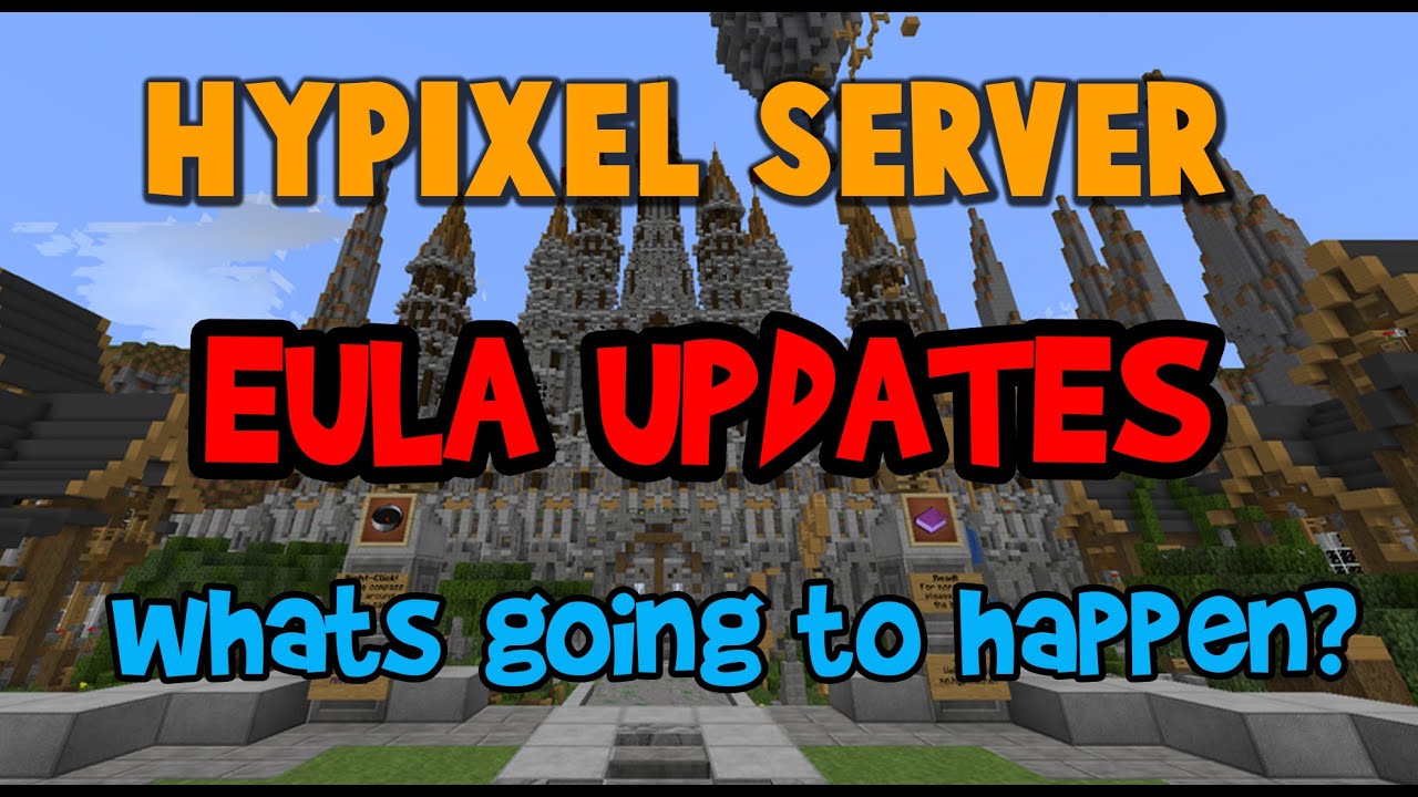 HYPIXEL SERVER - New EULA Updates - The Plans For The Future - YouTube
