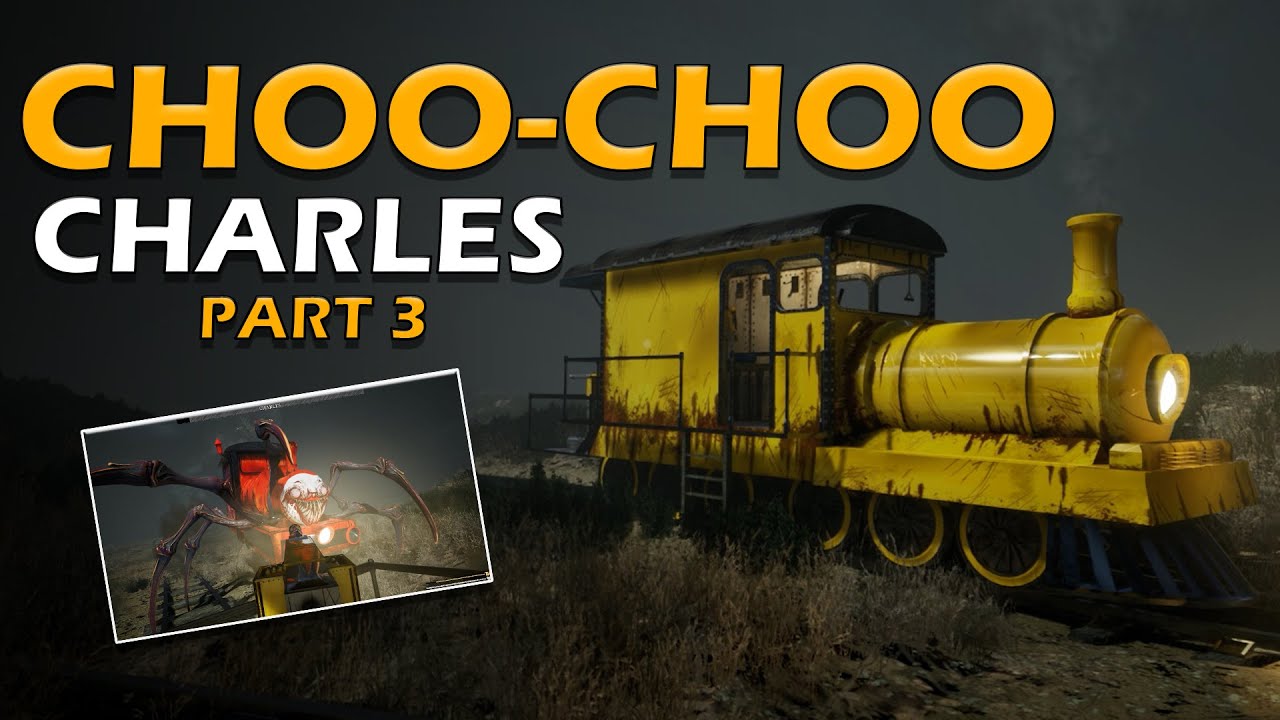 CHOO-CHOO CHARLES GAMEPLAY | THE HORROR TRAIN GAME | PART 3 - YouTube