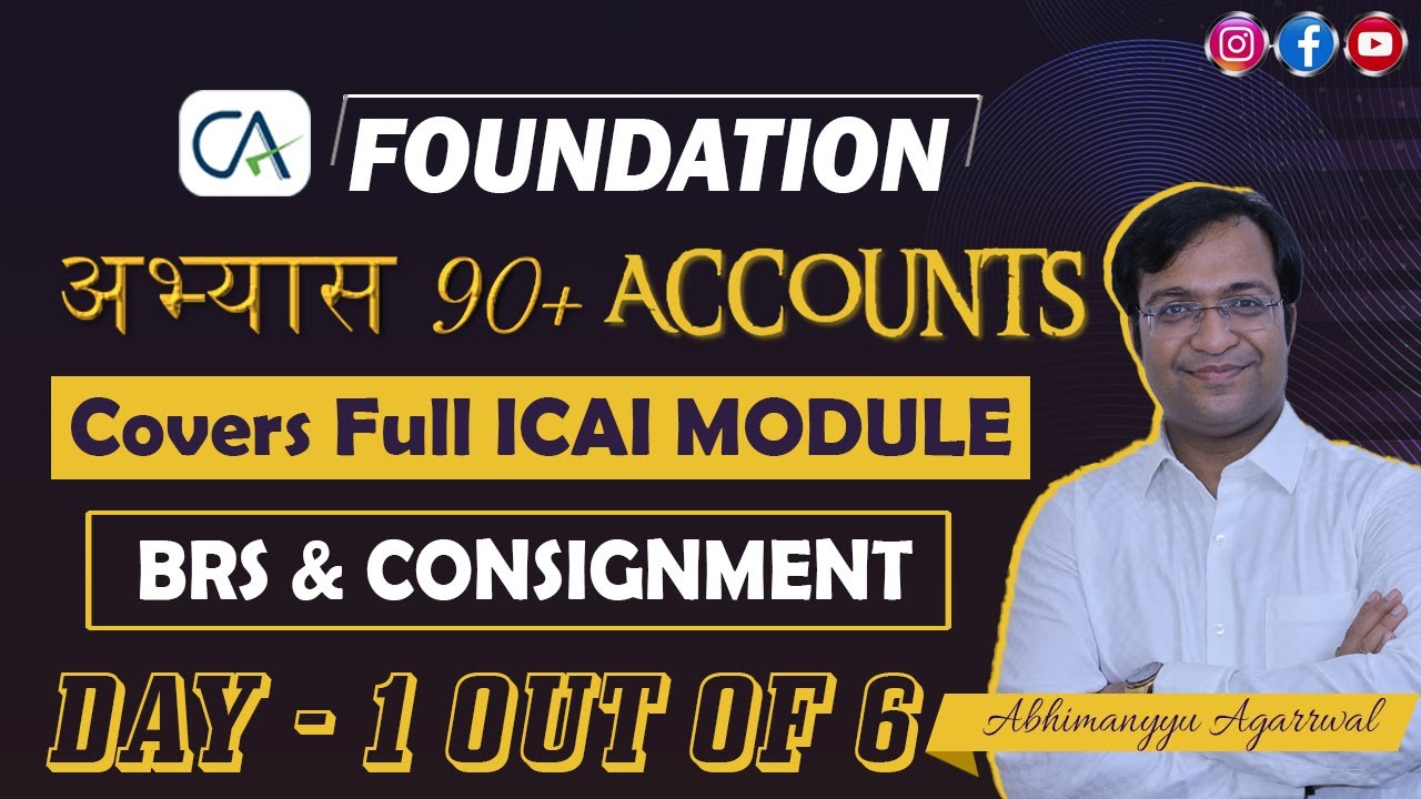 ACCOUNTS ICAI MODULE FULL COVER | DAY 1 | ABHYAS 90+ BATCH | ABHIMANYYU ...