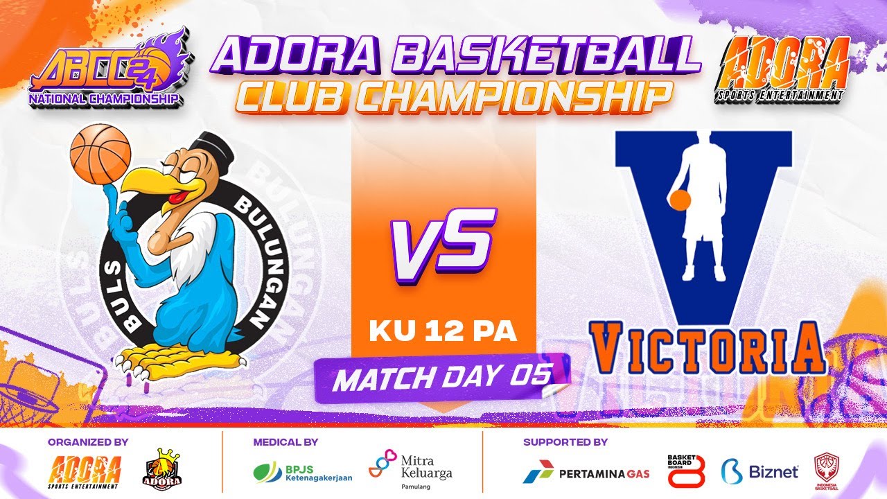🔴 LIVE D5 [ Match 5 ] BULS BULUNGAN VS VICTORIA ORANGE ( KU 12 PA ) 🏅 ...