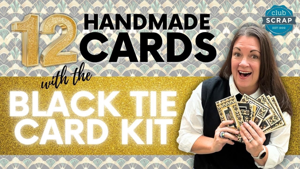 From Box to Beautiful 12 Cards Made Easy | Black Tie Card Kit Workshop ...