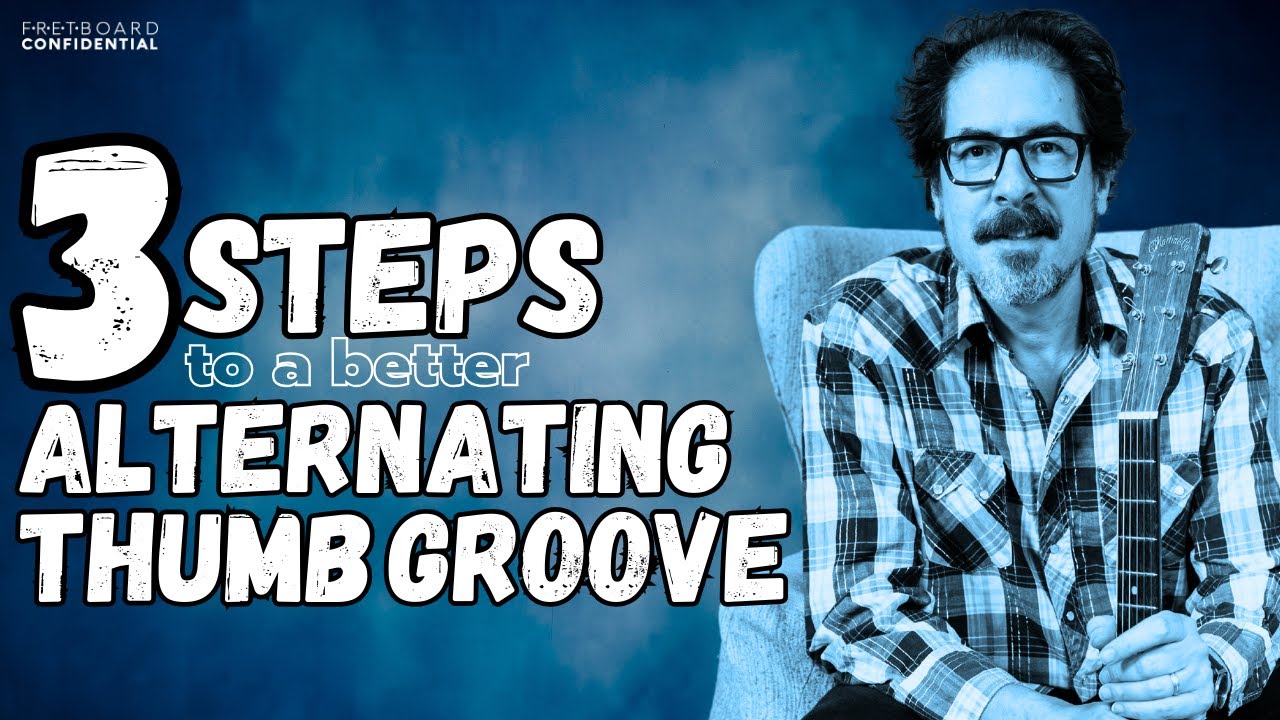 Three Steps To A Better Alternating Thumb Groove - YouTube