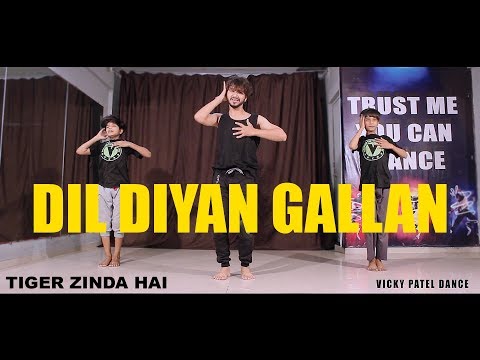 Dil Diyan Gallan Dance Choreography | Lyrical | Tiger Zinda Hai | Vicky Patel