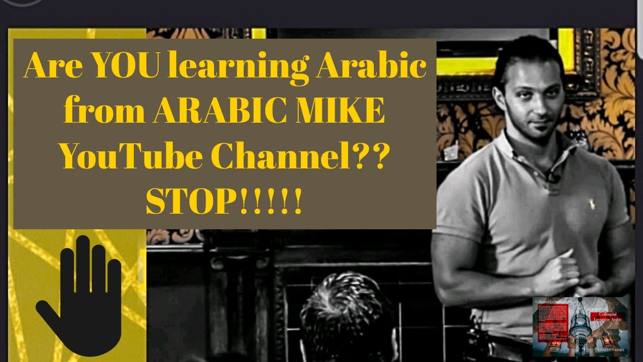 Arabic Mike | Should You Learn From Arabic MIKE YouTube Channel? Here ...