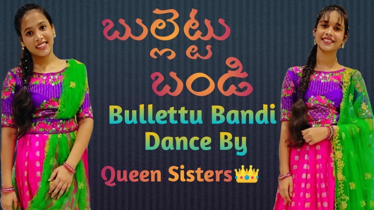 Bullettu Bandi | Dance | 👑 Queen Sisters 👑 | Harika & Harini | - YouTube